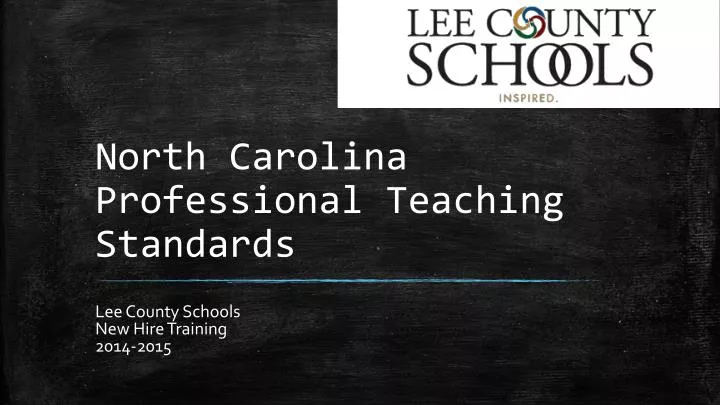 PPT - North Carolina Professional Teaching Standards PowerPoint ...