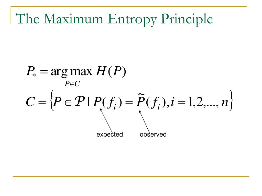 PPT - Maximum Entropy PowerPoint Presentation, free download - ID:6298727 PPT - Maximum Entropy PowerPoint Presentation, free download - ID:6298727