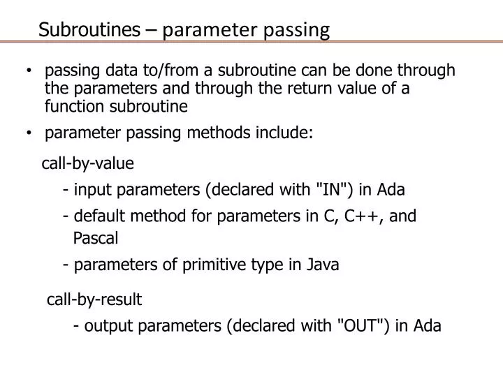 PPT - Subroutines – parameter passing PowerPoint Presentation, free ...