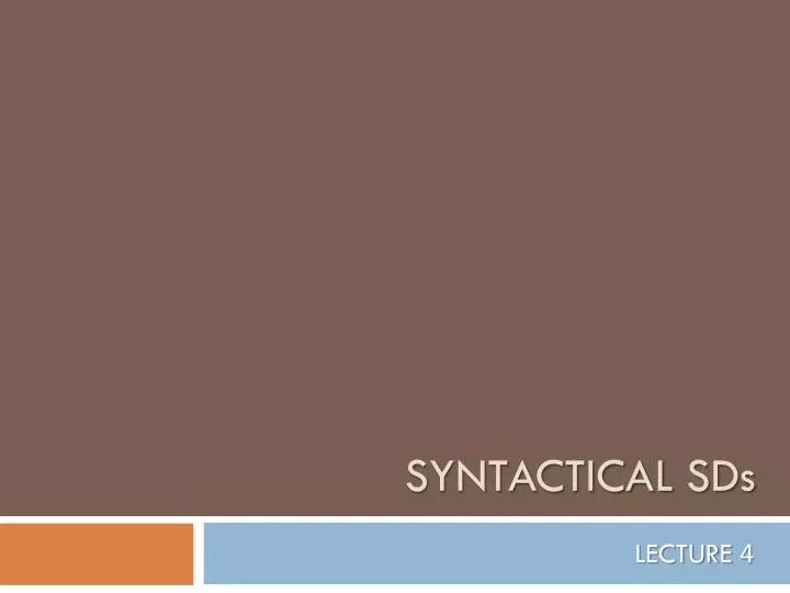 PPT - Syntactical SDs PowerPoint Presentation, free download - ID:6299291