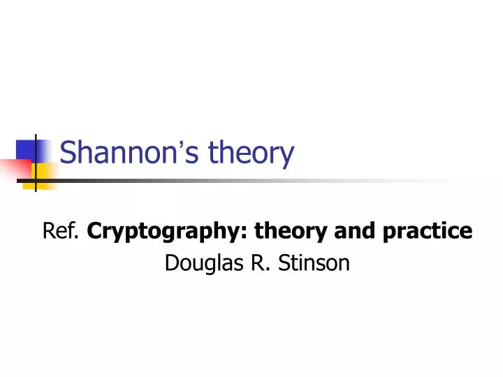 PPT - Shannon ’ s theory PowerPoint Presentation, free download - ID ...