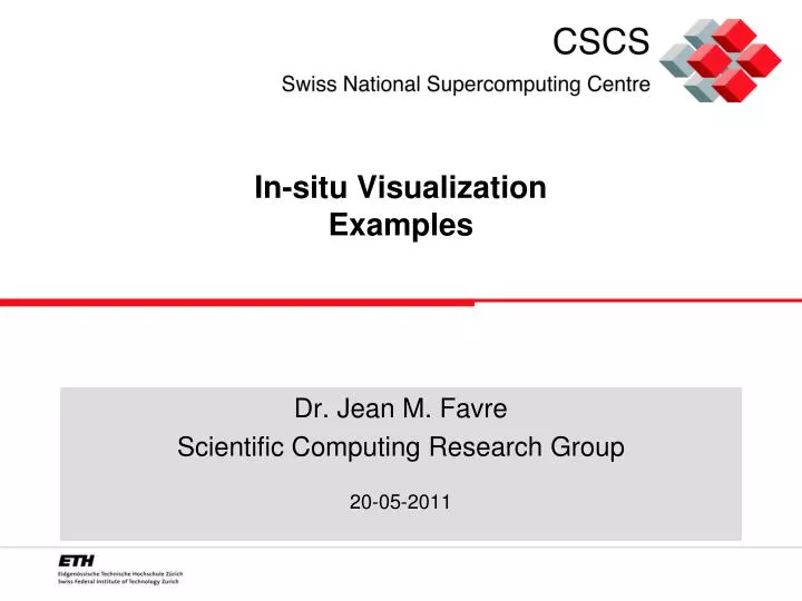 PPT - In-situ Visualization Examples PowerPoint Presentation, free ...