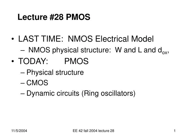 PPT - Lecture #28 PMOS PowerPoint Presentation, free download - ID:6299840