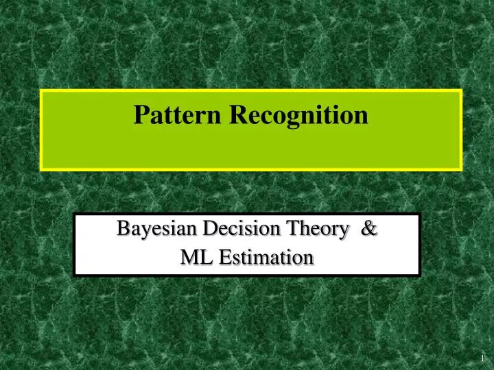 PPT - Pattern Recognition PowerPoint Presentation, free download - ID:6301237