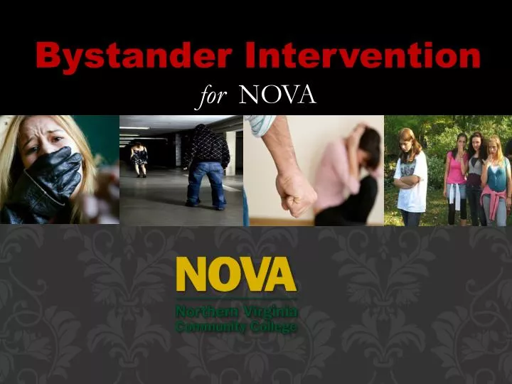 PPT - Bystander Intervention for NOVA PowerPoint Presentation, free download - ID:6301929