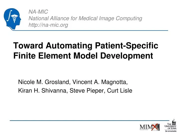 PPT - Toward Automating Patient-Specific Finite Element Model Development PowerPoint ...
