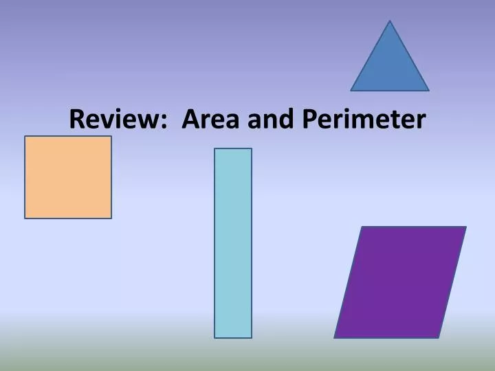 PPT - Review: Area and Perimeter PowerPoint Presentation, free download ...