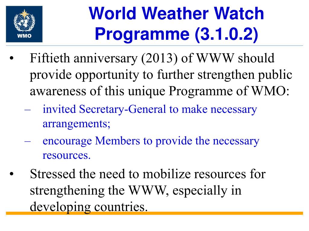 PPT - World Meteorological Organization Working together in weather ...