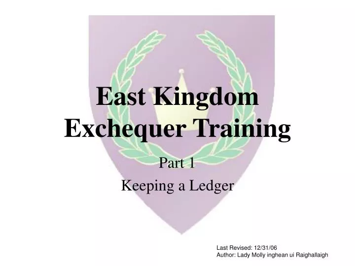PPT - East Kingdom Exchequer Training PowerPoint Presentation, free ...