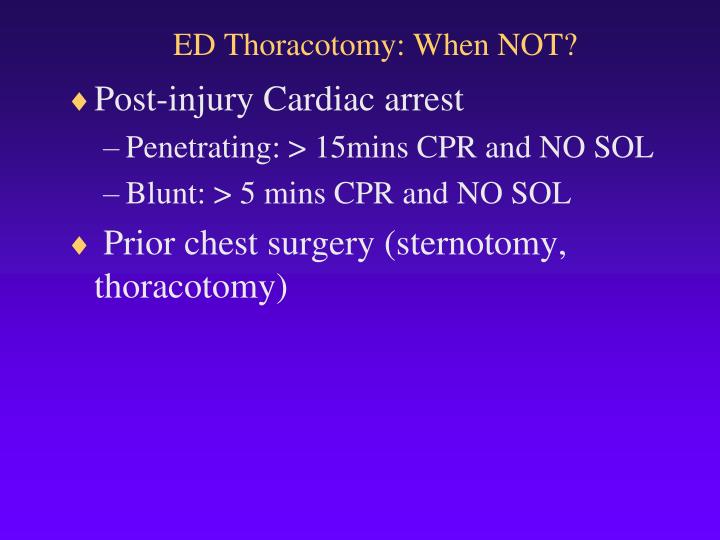 PPT - Emergency Department Thoracotomy in the management of Chest ...