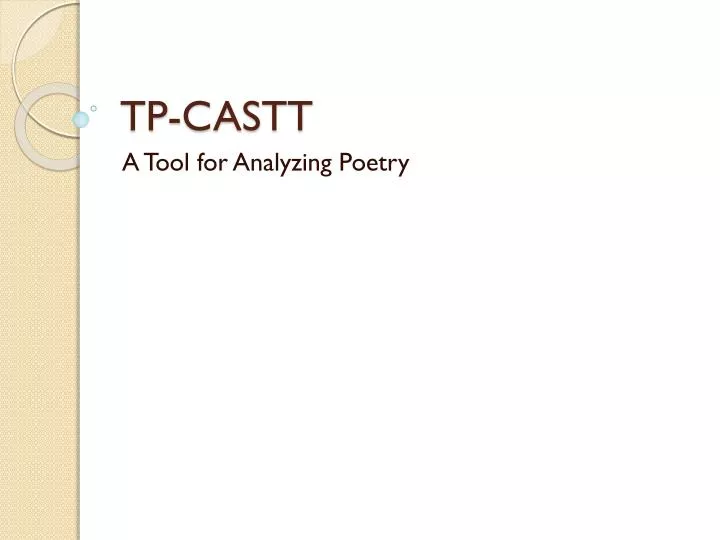 PPT - TP-CASTT PowerPoint Presentation, free download - ID:6305172