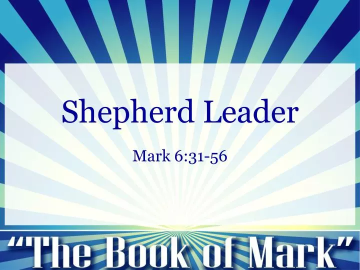PPT - Shepherd Leader PowerPoint Presentation, free download - ID:6308032