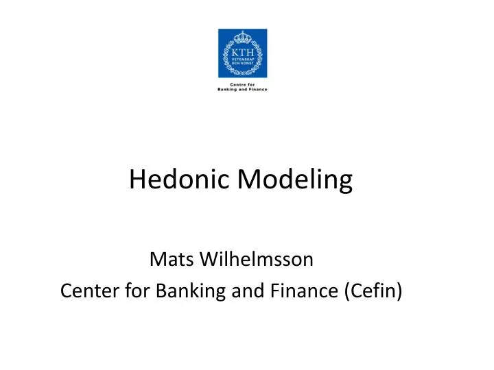 PPT - Hedonic Modeling PowerPoint Presentation, free download - ID:6311161