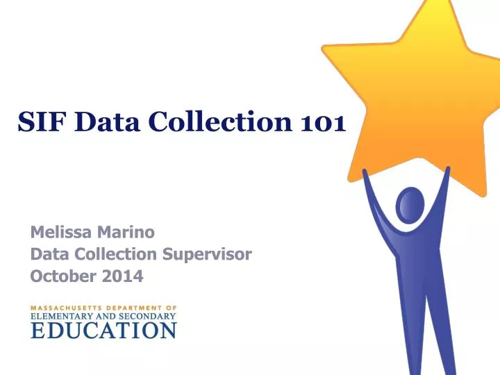 PPT - SIF Data Collection 101 PowerPoint Presentation, free download ...