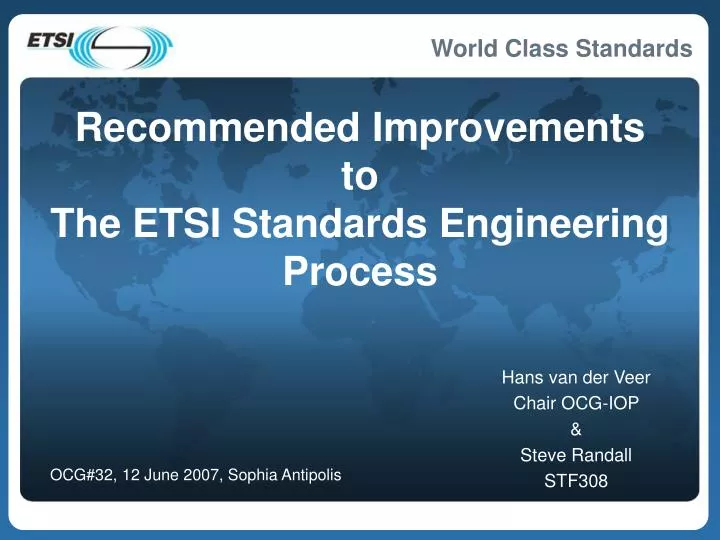 PPT - Recommended Improvements to The ETSI Standards Engineering ...