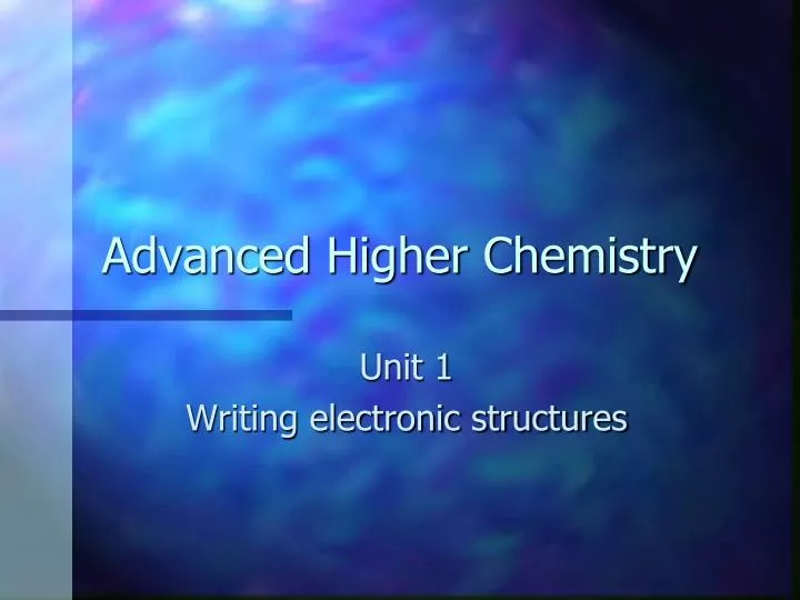 PPT - Advanced Higher Chemistry PowerPoint Presentation, free download ...