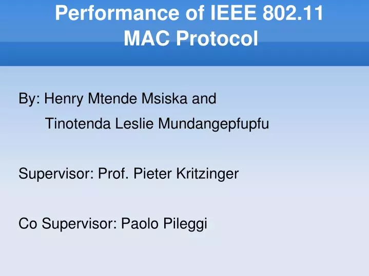 PPT - Performance of IEEE 802.11 MAC Protocol PowerPoint Presentation, free download - ID:6315578