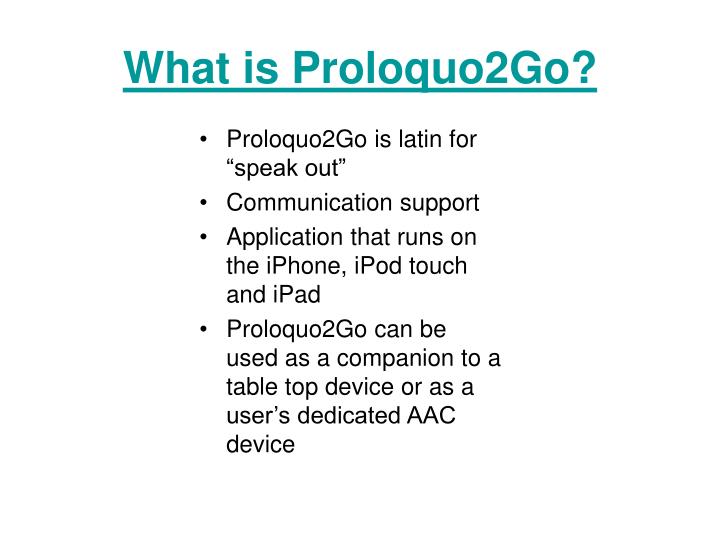 PPT - Proloquo2Go: Communication Application for the iPod Touch and ...