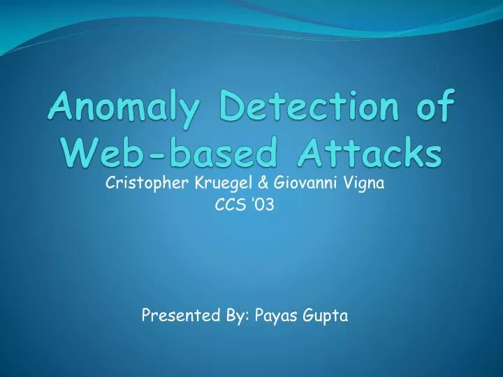 PPT - Anomaly Detection of Web-based Attacks PowerPoint Presentation, free download - ID:6316168