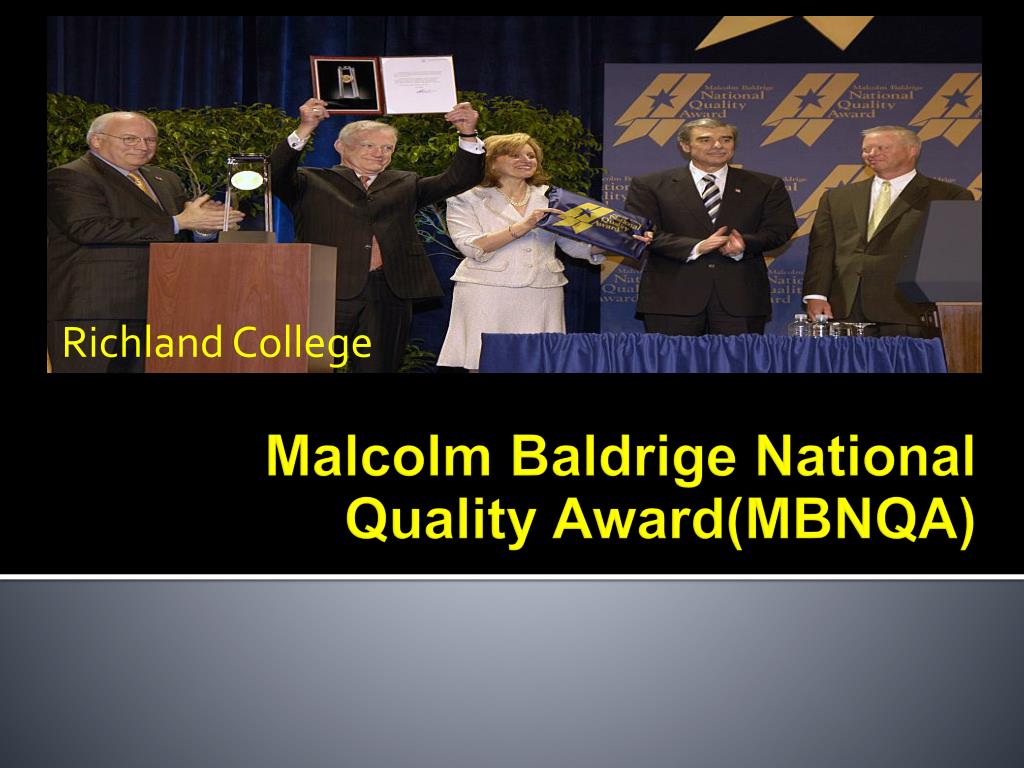 PPT - Malcolm Baldrige National Quality Award(MBNQA) PowerPoint ...