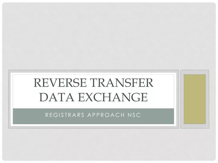 PPT - Reverse Transfer DATA Exchange PowerPoint Presentation, free ...