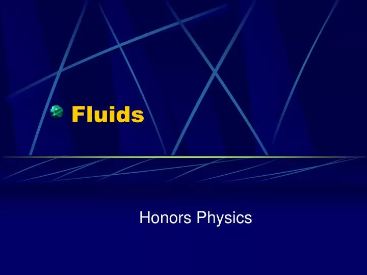 PPT - Fluids PowerPoint Presentation, free download - ID:6317690