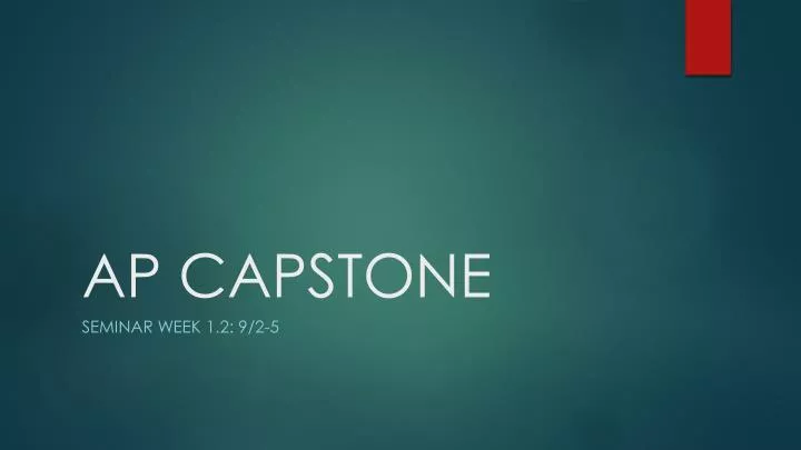 PPT - AP CAPSTONE PowerPoint Presentation, free download - ID:6318744