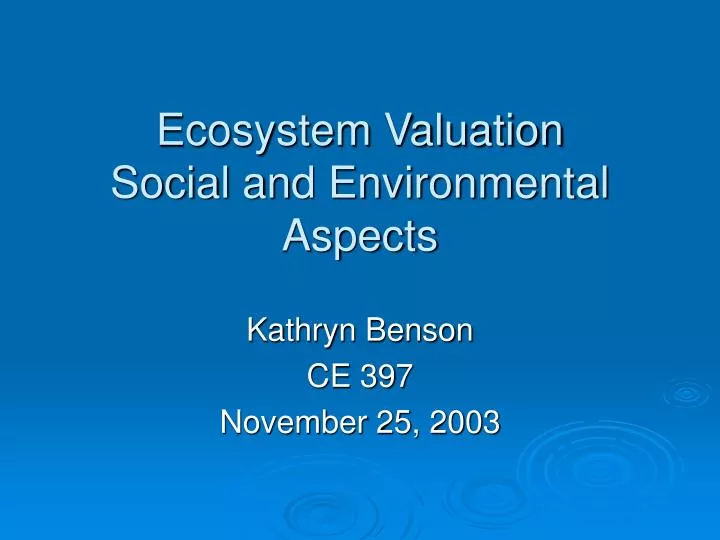 PPT - Ecosystem Valuation Social and Environmental Aspects PowerPoint ...
