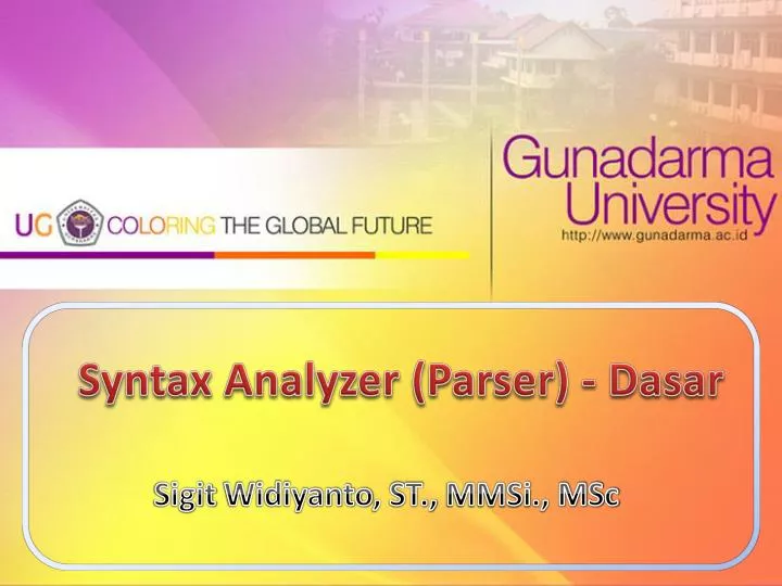 Ppt Syntax Analyzer Parser Dasar Powerpoint Presentation Free Download Id6320603 