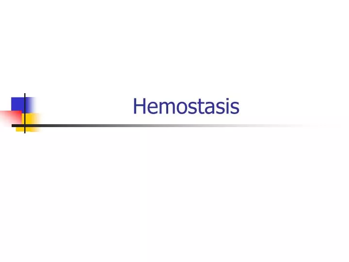 PPT - Hemostasis PowerPoint Presentation, free download - ID:6321025