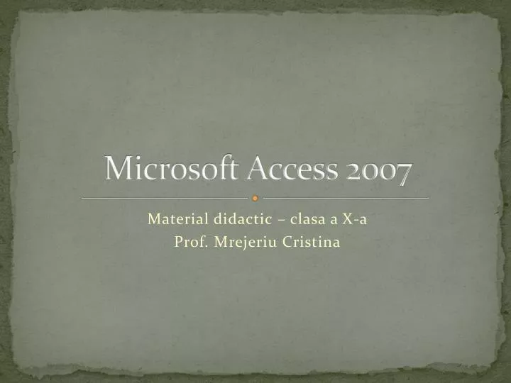 PPT - Microsoft Access 2007 PowerPoint Presentation, free download - ID ...