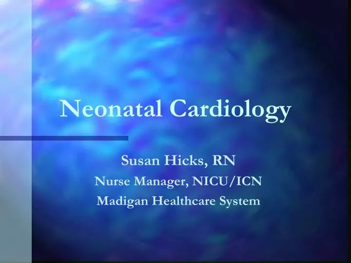 PPT - Neonatal Cardiology PowerPoint Presentation, free download - ID ...