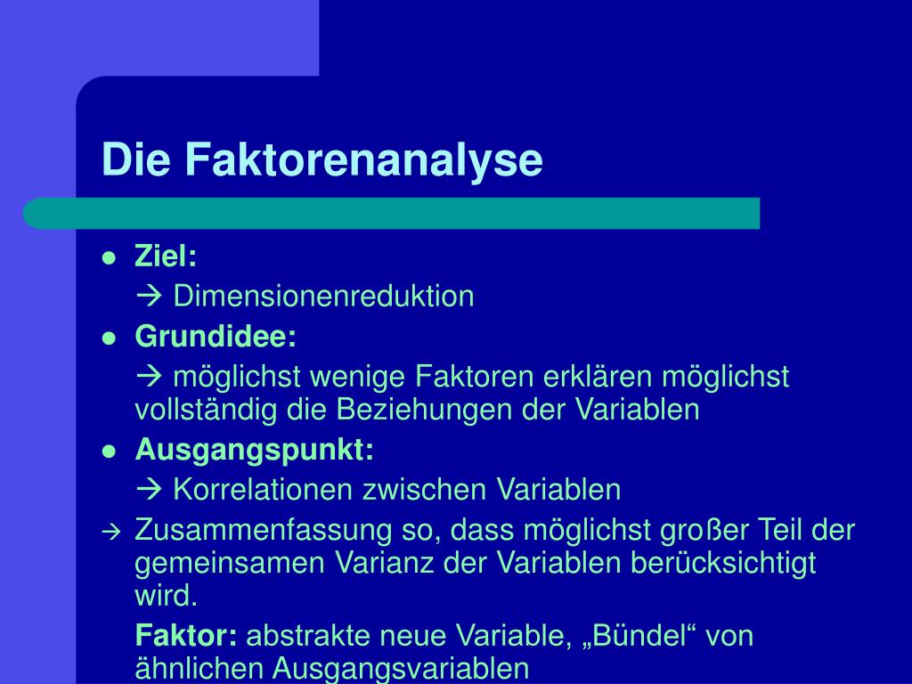 PPT - Grundlagen, zentrale Begriffe & Einführung in die Faktorenanalyse ...
