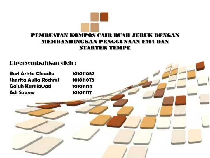 PPT - PEMBUATAN KOMPOS CAIR BUAH JERUK DENGAN MEMBANDINGKAN PENGGUNAAN ...