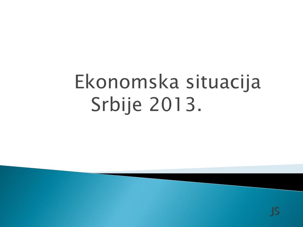 PPT - Ekonomska situacija Srbije 2013 . PowerPoint Presentation, free ... PPT - Ekonomska situacija Srbije 2013 . PowerPoint Presentation, free ...