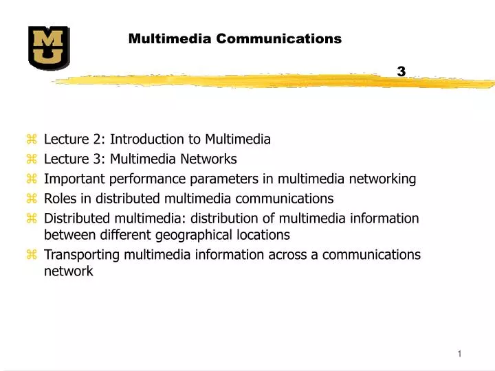PPT - Lecture 2: Introduction to Multimedia Lecture 3: Multimedia ...