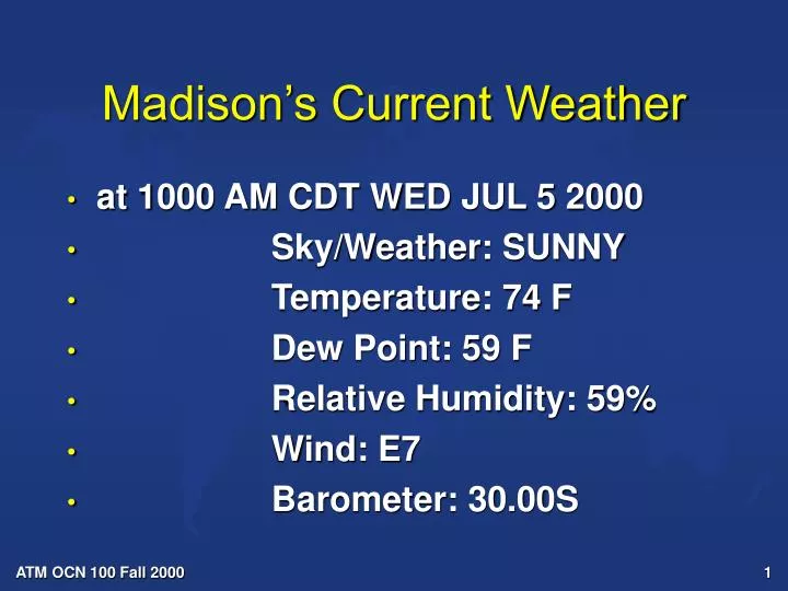 PPT - Madison’s Current Weather PowerPoint Presentation, free download ...