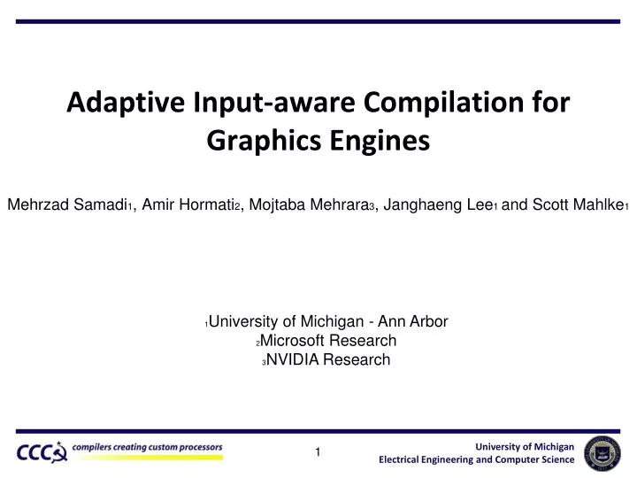 PPT - Adaptive Input-aware Compilation for Graphics Engines PowerPoint ...