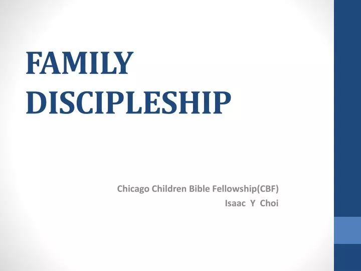 PPT - FAMILY DISCIPLESHIP PowerPoint Presentation, free download - ID ...