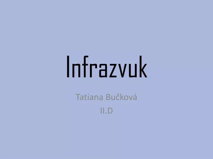 PPT - Infrazvuk PowerPoint Presentation, free download - ID:6326564