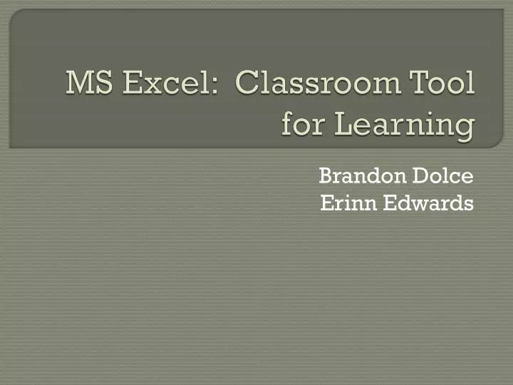PPT - MS Excel: Classroom Tool for Learning PowerPoint Presentation ...