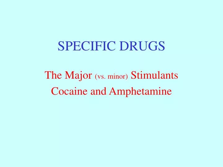 PPT - SPECIFIC DRUGS PowerPoint Presentation, free download - ID:6327230
