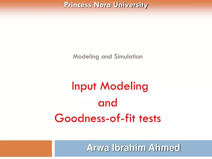 Ppt Modeling And Simulation Input Modeling And Goodness Of Fit Tests