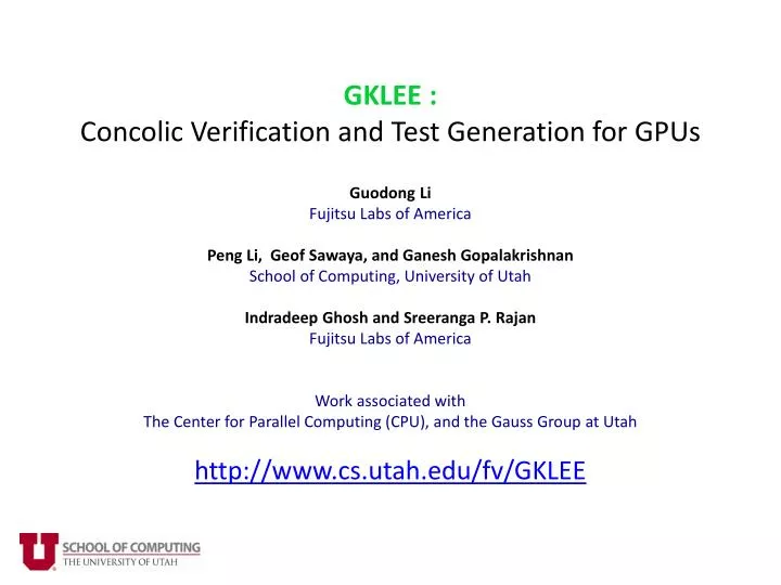 Ppt Gklee Concolic Verification And Test Generation For Gpus