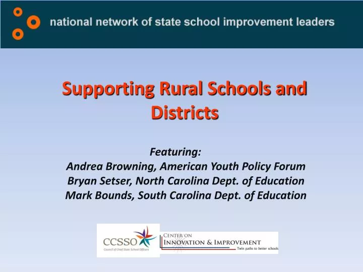 PPT - Supporting Rural Schools and Districts PowerPoint Presentation ...