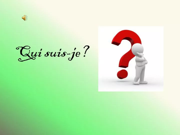 PPT - Qui suis-je? PowerPoint Presentation, free download - ID:6329211