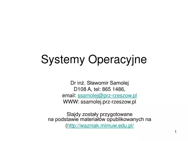 PPT - Systemy Operacyjne PowerPoint Presentation, free download - ID:6329997