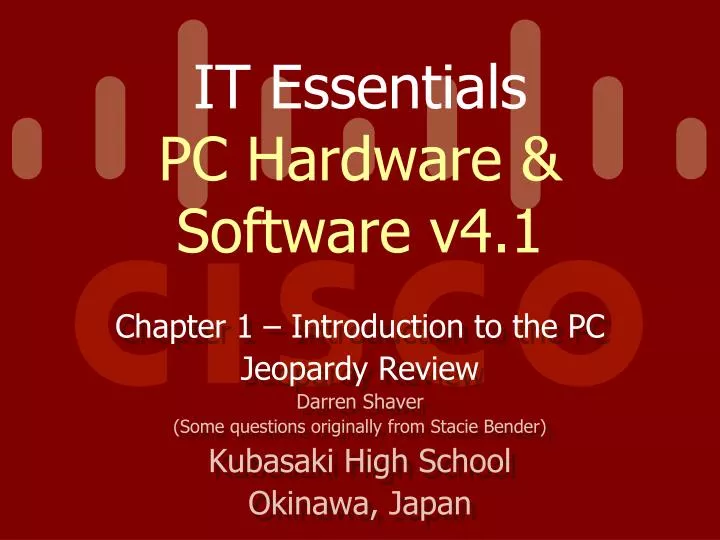 PPT - IT Essentials PC Hardware & Software v4.1 PowerPoint Presentation ...