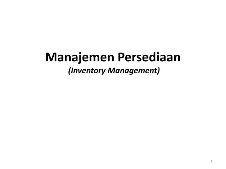 PPT - Manajemen Persediaan (Inventory Management) PowerPoint ...