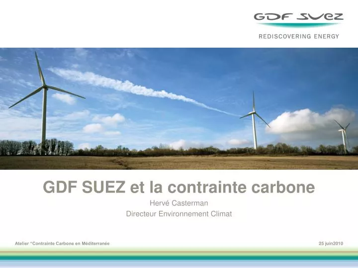 PPT - GDF SUEZ et la contrainte carbone PowerPoint Presentation, free download - ID:6332617
